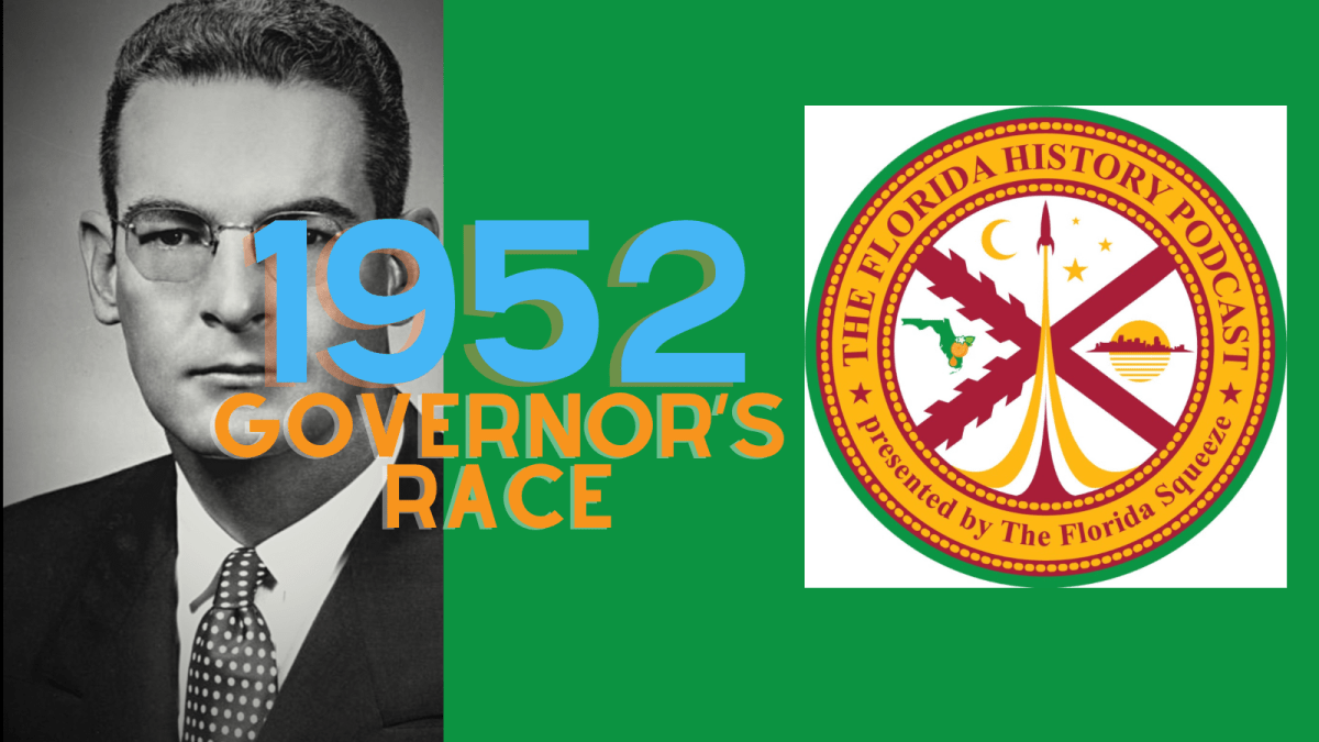 1952- Dan McCarty is elected | The Florida Squeeze