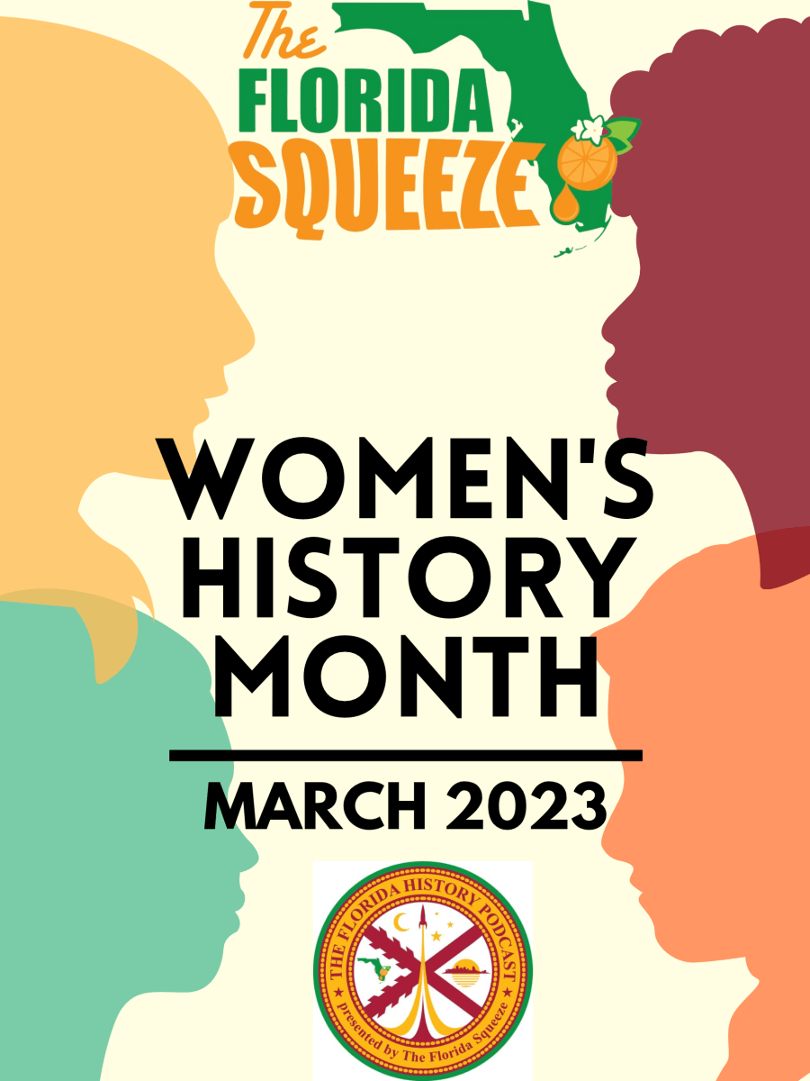 Women’s History Month at TFS and The Florida History Podcast | The ...